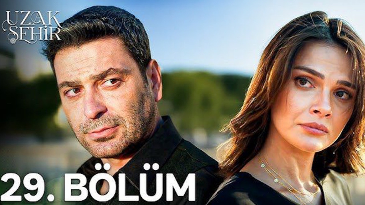 Uzak Şehir son bölüm reklamsız izle! Uzak şehir 29. bölüm full izle! KANAL D canlı