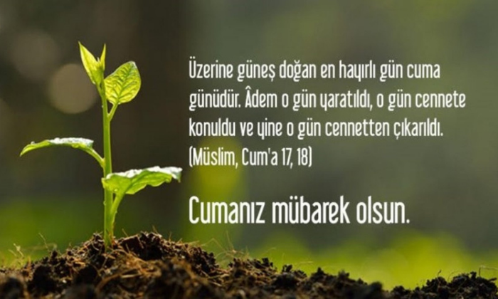 12 Mayıs Cuma mesajları: Yeni, resimli ve anlamlı cuma mesajları